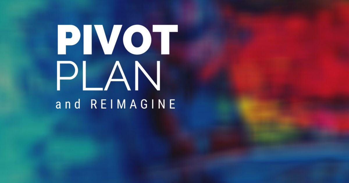 Pivot, Plan and Reimagine | Valley Community Foundation